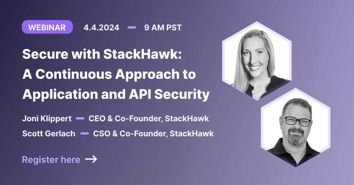 Secure with StackHawk: Continuous App and API Security